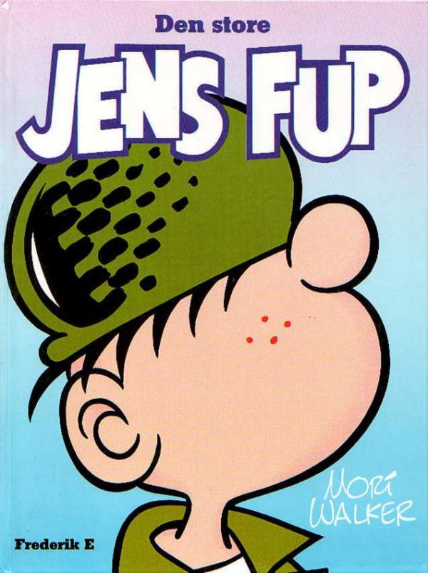 Den store Jens Fup - ComicWiki